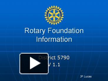 PPT – Rotary Foundation Information PowerPoint presentation | free to ...