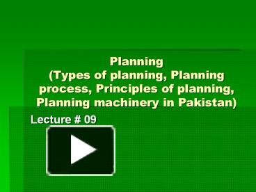 PPT – Planning (Types of planning, Planning process, Principles of ...