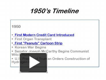 1950’s Timeline presentation | free to view