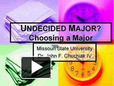 UNDECIDED MAJOR? Choosing a Major presentation | free to view
