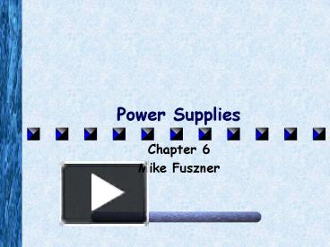 PPT – Power Supplies PowerPoint presentation | free to view - id: 3ddc1 ...