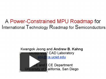 A Power-Constrained MPU Roadmap for International Technology Roadmap ...