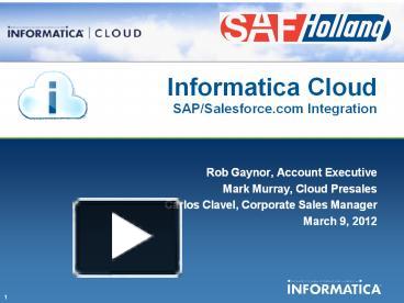 PPT – Informatica Cloud SAP/Salesforce.com Integration PowerPoint ...