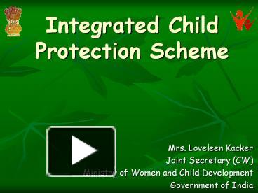 Integrated Child Protection Scheme presentation | free to view
