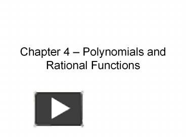 PPT – Chapter 4 – Polynomials and Rational Functions PowerPoint ...