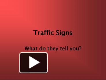 PPT – Traffic Signs PowerPoint presentation | free to download - id ...
