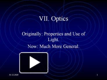 PPT – VII. Optics PowerPoint presentation | free to download - id ...