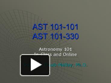 PPT – AST 101101 AST 101330 PowerPoint presentation | free to view - id ...