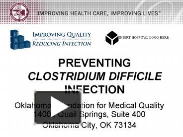 PREVENTING CLOSTRIDIUM DIFFICILE INFECTION presentation | free to view