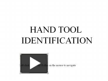 PPT – HAND TOOL PowerPoint presentation | free to view - id: 3dff38-YWIyO