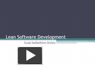 Lean Software Development presentation | free to view