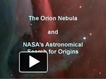 PPT – The Orion Nebula PowerPoint presentation | free to download - id ...