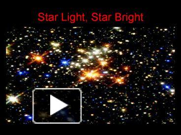 PPT – Star Light, Star Bright PowerPoint presentation | free to view ...