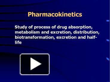 Pharmacokinetics presentation | free to download
