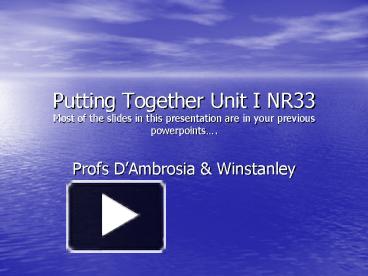PPT – Putting Together Unit I NR33 Most of the slides in this ...