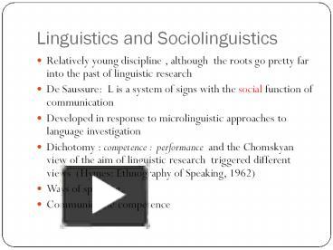Linguistics and Sociolinguistics presentation | free to view