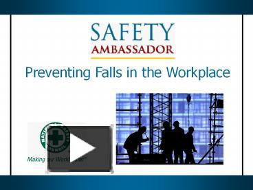 PPT – Preventing Falls in the Workplace PowerPoint presentation | free ...