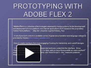 PPT – PROTOTYPING WITH ADOBE FLEX 2 PowerPoint presentation | free to ...