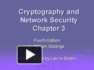 PPT – Cryptography and Network Security Chapter 3 PowerPoint ...