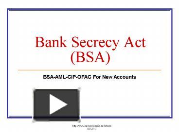 PPT – Bank Secrecy Act (BSA) PowerPoint presentation | free to download ...