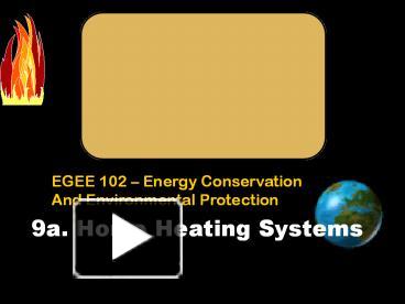 PPT – 9a. Home Heating Systems Heating Systems Heating System ...