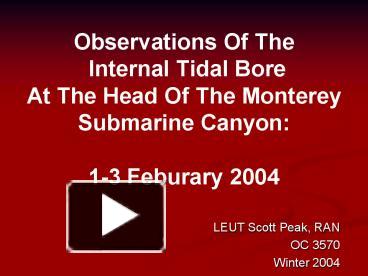 PPT – Observations Of The Internal Tidal Bore At The Head Of The ...