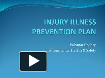 INJURY ILLNESS PREVENTION PLAN presentation | free to view