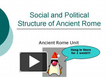 Social and Political Structure of Ancient Rome presentation | free to view