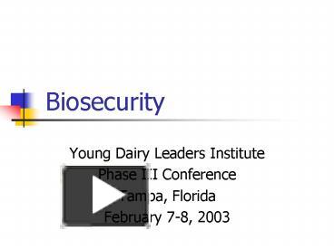 Biosecurity presentation | free to view