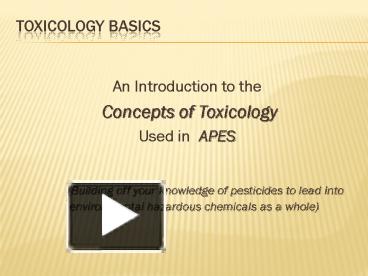 Toxicology Basics presentation | free to view