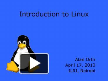 PPT – Introduction to Linux PowerPoint presentation | free to download ...