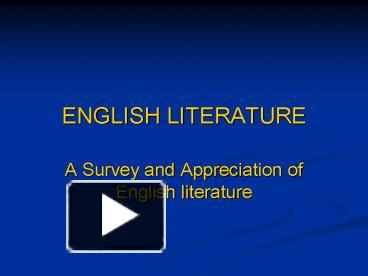 ENGLISH LITERATURE presentation | free to view
