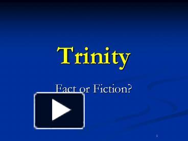 PPT – Trinity PowerPoint presentation | free to view - id: 3e8ddf-YjhiN
