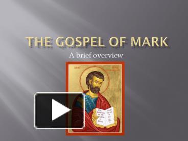The Gospel of Mark presentation | free to view