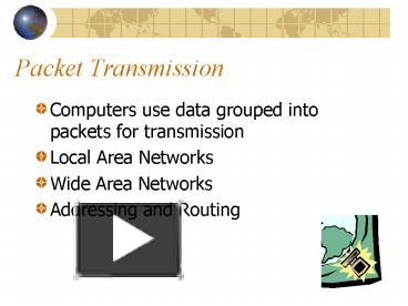 Packet Transmission presentation | free to view