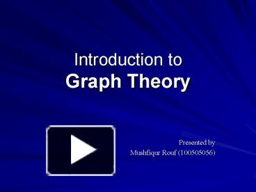 Introduction to Graph Theory presentation | free to view