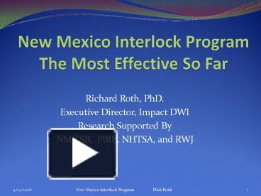 PPT – New Mexico Interlock Program The Most Effective So Far PowerPoint ...