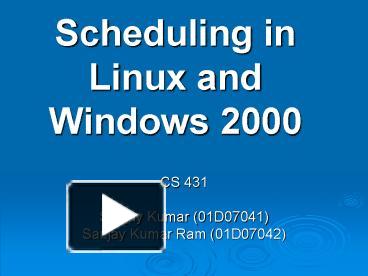 PPT – Scheduling in Linux and Windows 2000 PowerPoint presentation ...