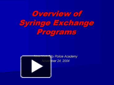 PPT – Overview of Syringe Exchange Programs PowerPoint presentation ...