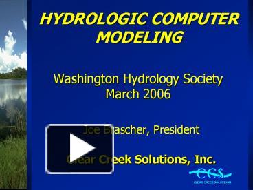 HYDROLOGIC COMPUTER MODELING Washington Hydrology Society March 2006 ...