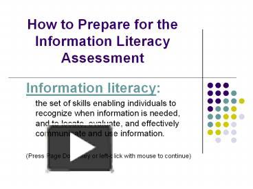 PPT – How to Prepare for the Information Literacy Assessment PowerPoint ...