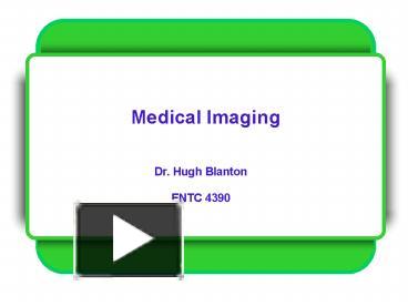 PPT – Medical Imaging PowerPoint presentation | free to download - id ...
