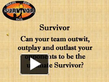 Survivor presentation | free to view