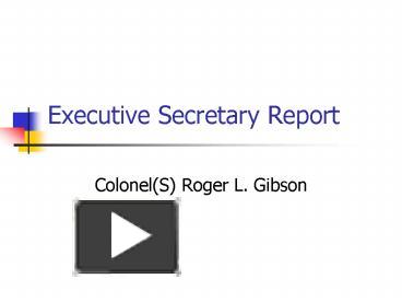 Executive Secretary Report presentation | free to view