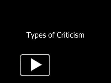 Types of Criticism presentation | free to download