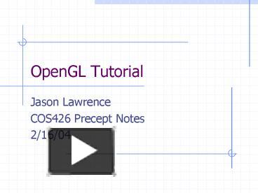 PPT – OpenGL Tutorial PowerPoint presentation | free to download - id ...