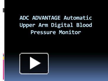 ADC ADVANTAGE Automatic Upper Arm Digital Blood Pressure Monitor ...