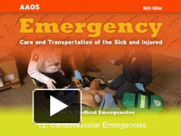 PPT – 12: Cardiovascular Emergencies PowerPoint presentation | free to ...