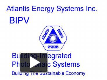Atlantis Energy Systems Inc. presentation | free to view
