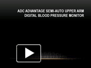 ADC ADVANTAGE Semi-Auto Upper Arm Digital Blood Pressure Monitor ...